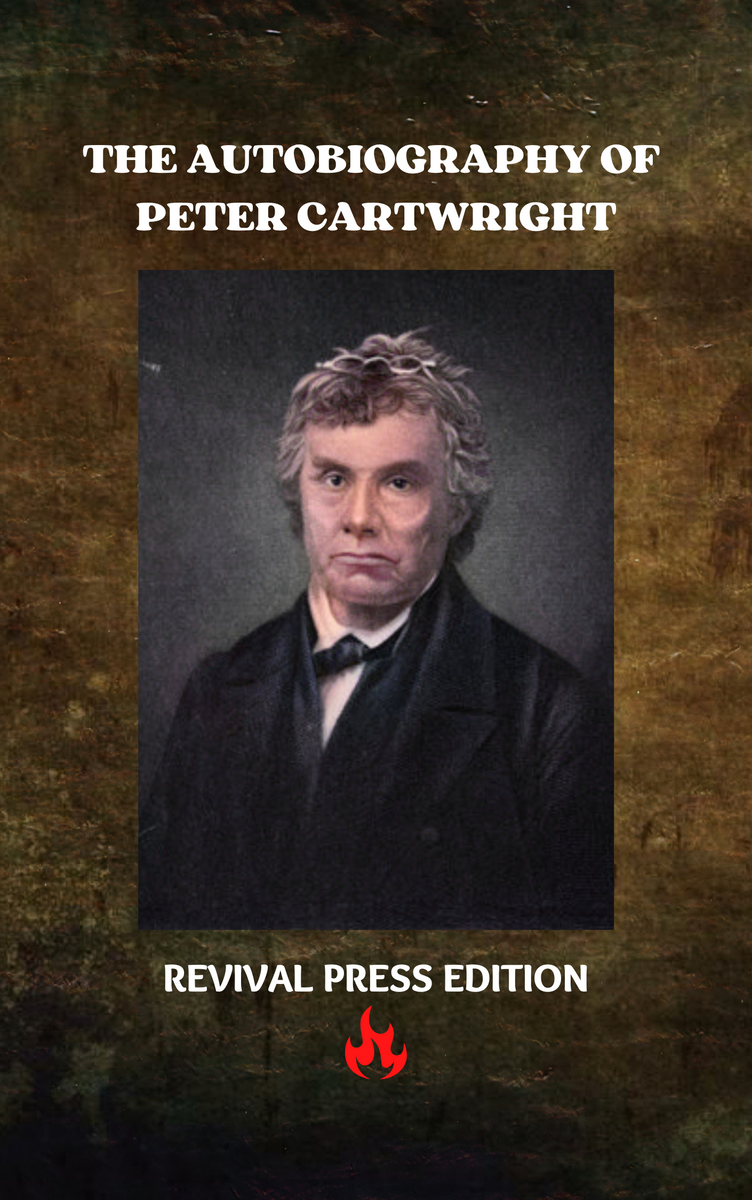THE AUTOBIOGRAPHY OF PETER CARTWRIGHT (E-BOOK) – Revival Press